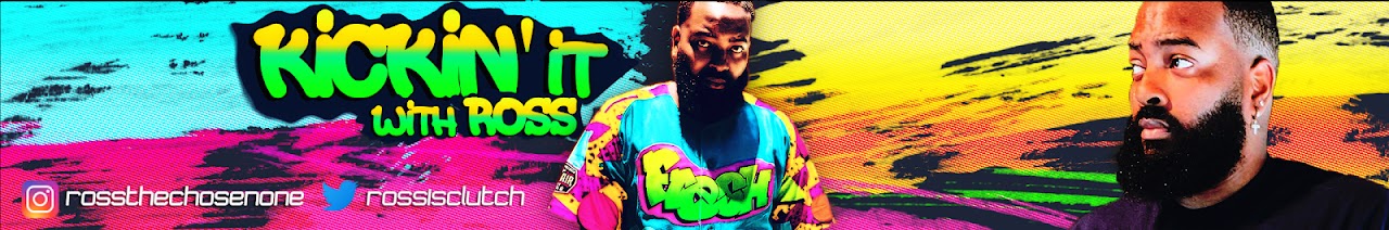 Kickin It With Ross YouTube – THE FEAT. – Creators For The Culture